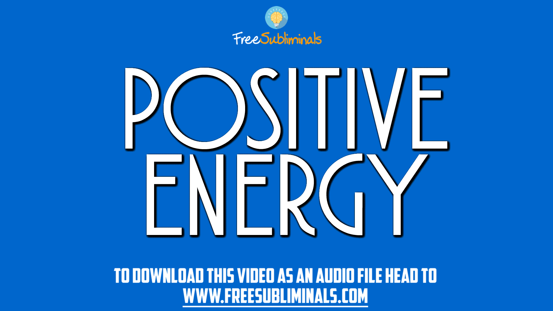 Positive Energy Subliminal Music – FREE Subliminal MP3s – CLICK HERE!! Positive Energy Subliminal Music – FREE Subliminal MP3s – CLICK HERE!!
